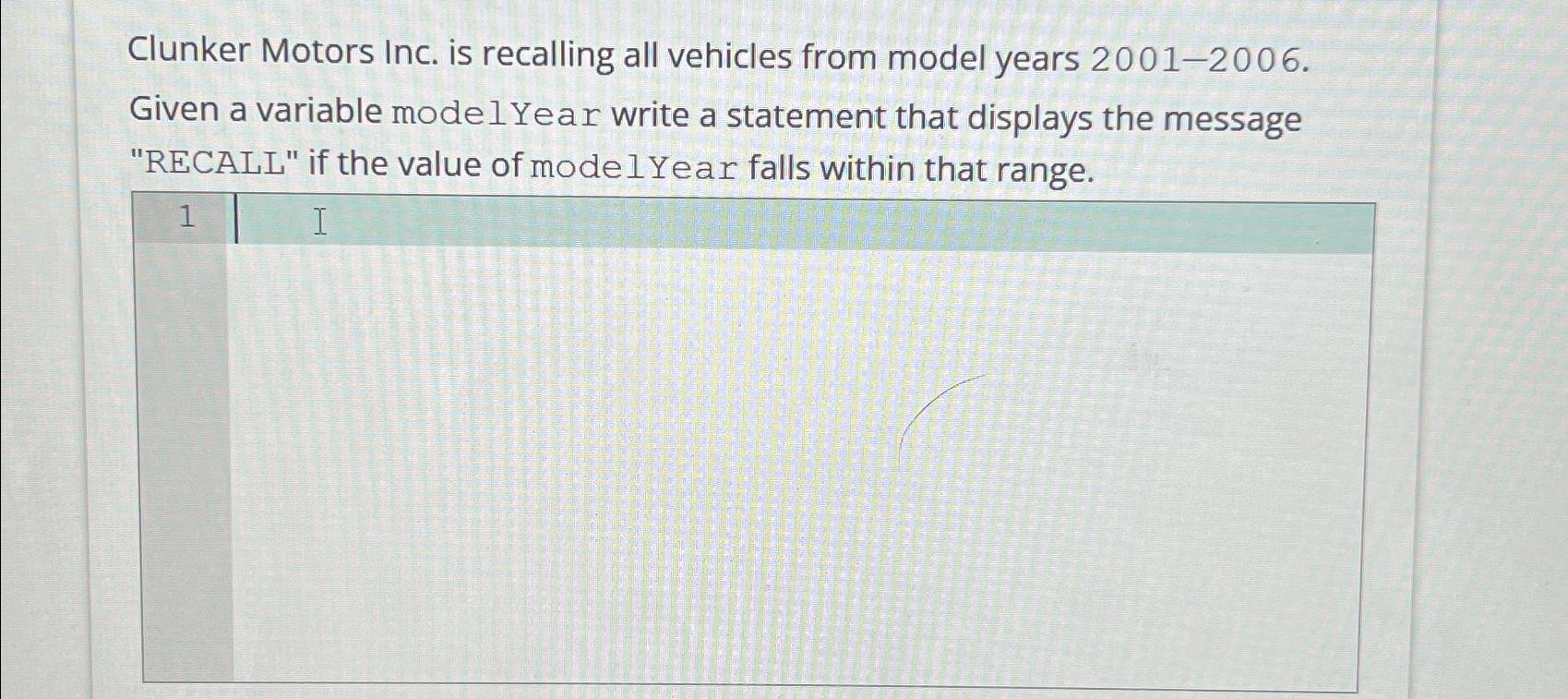 Solved Clunker Motors Inc. is recalling all vehicles from | Chegg.com