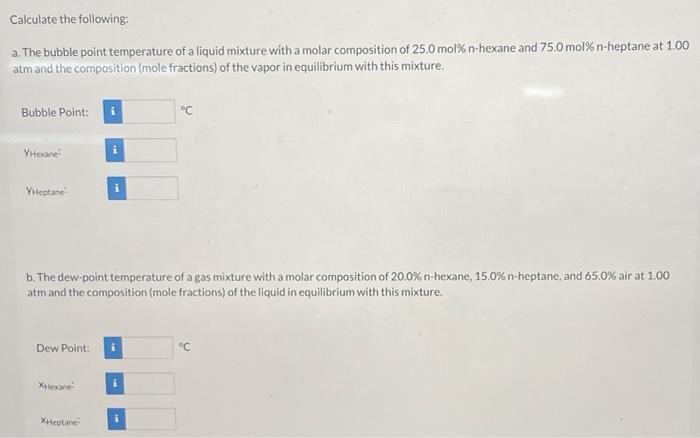 Solved a. The bubble point temperature of a liquid mixture | Chegg.com