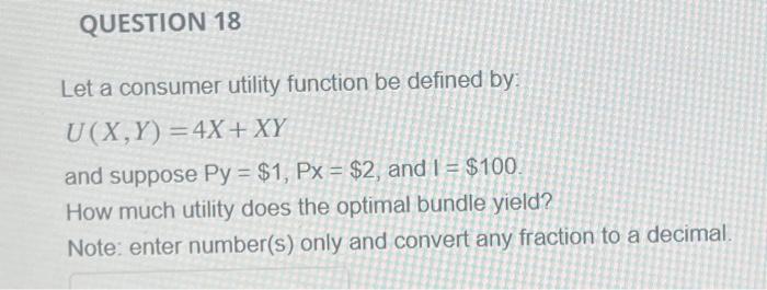 Solved Let A Consumer Utility Function Be Defined By