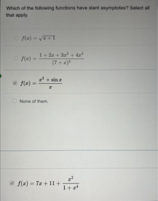 Solved Which of the following functions have slant | Chegg.com