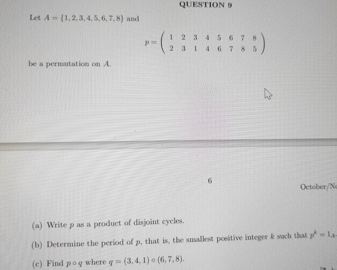 Solved QUESTION 9 Let A={1,2,3,4,5,6,7,8} and | Chegg.com