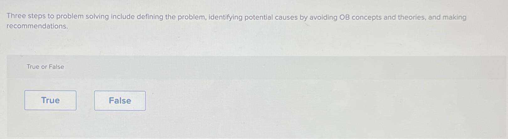 Solved Three steps to problem solving include defining the | Chegg.com