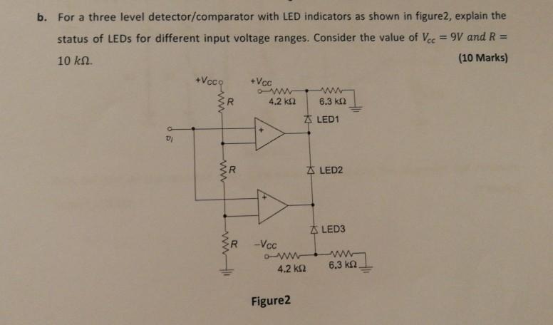 Solved b. For a three level detector/comparator with LED | Chegg.com
