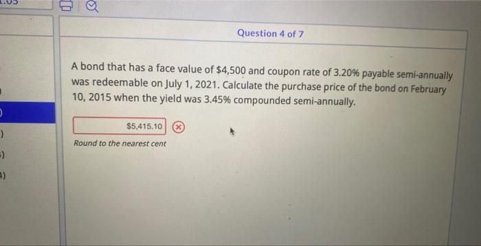 Solved A bond that has a face value of $4,500 and coupon | Chegg.com