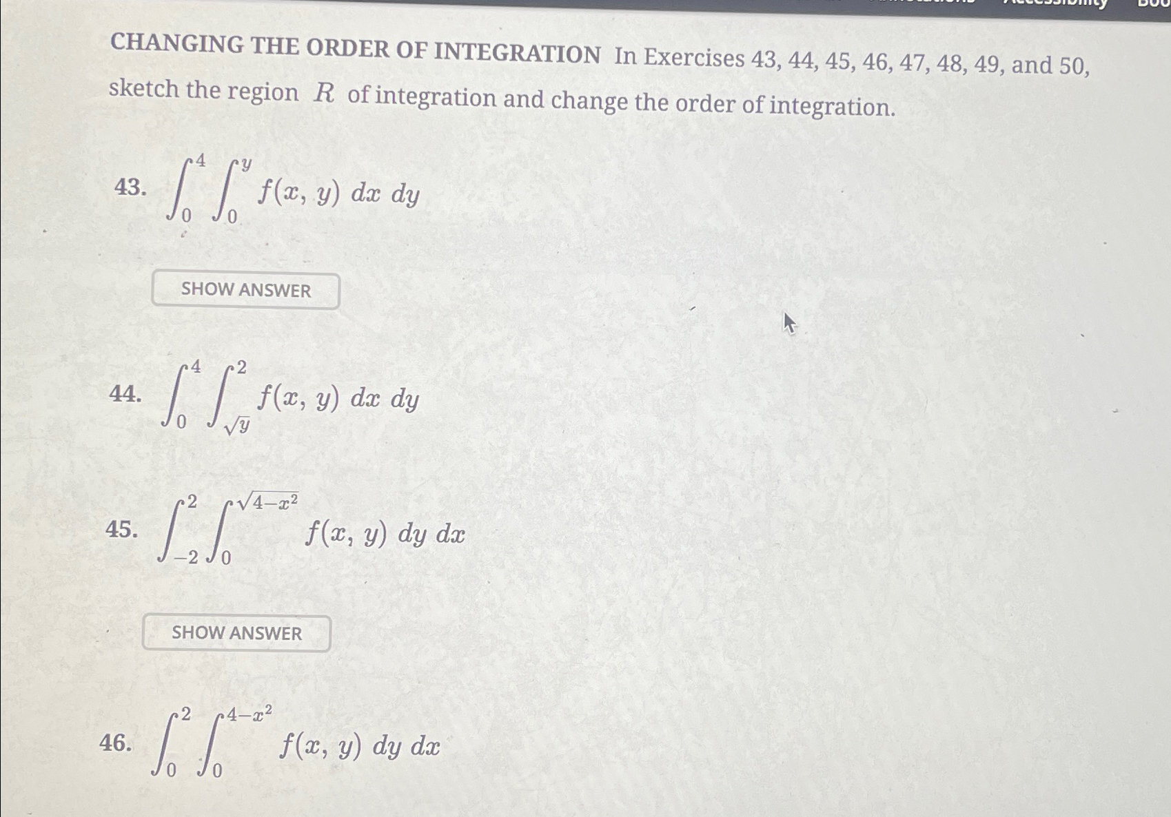 Solved CHANGING THE ORDER OF INTEGRATION In Exercises | Chegg.com