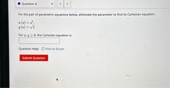 Solved For the pair of parametric equations below, eliminate | Chegg.com