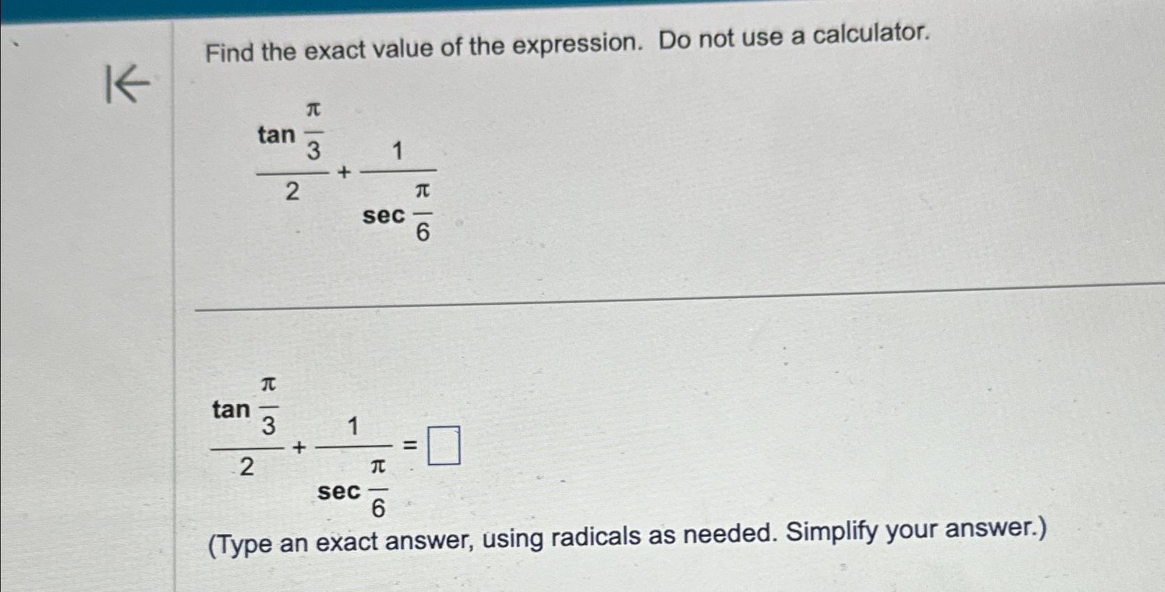 Solved Find the exact value of the expression. Do not use a | Chegg.com