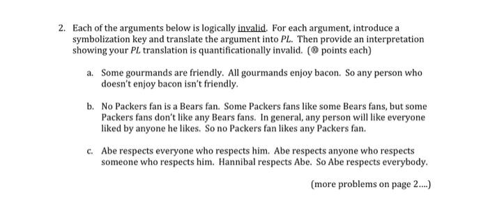 2. Each of the arguments below is logically invalid. | Chegg.com