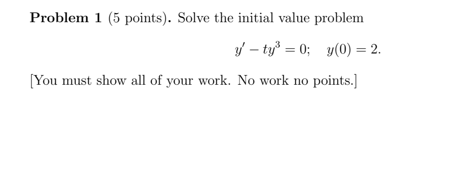 Solved Problem 1 5 Points Solve The Initial Value Problem 8242