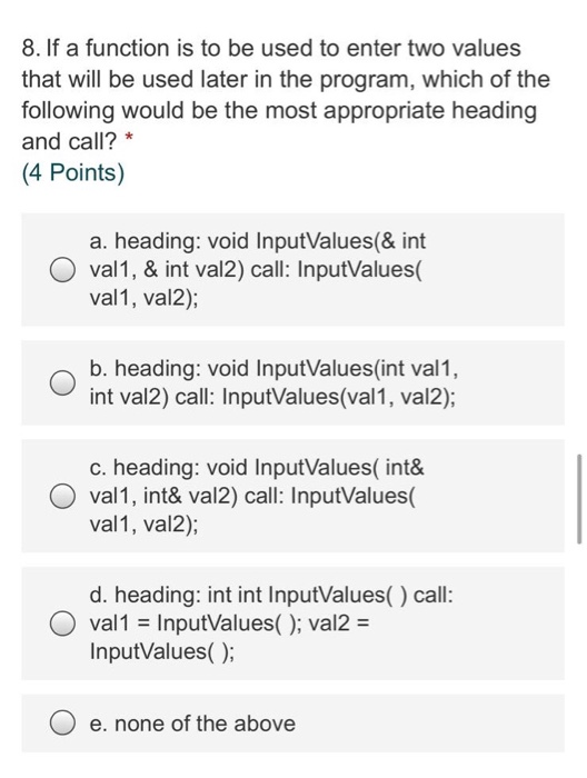 Solved 8. If a function is to be used to enter two values | Chegg.com