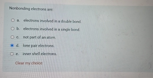 Solved Nonbonding electrons are:a. ﻿electrons involved in a | Chegg.com