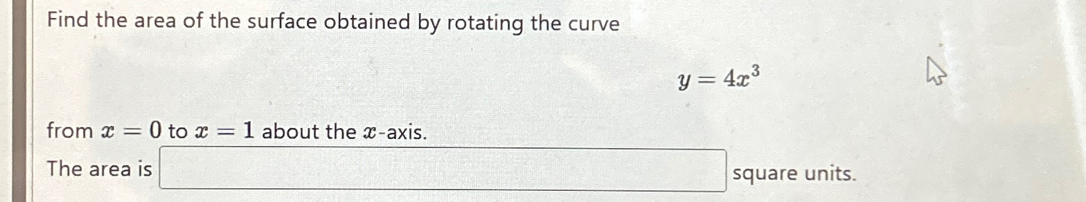Solved Find the area of the surface obtained by rotating the | Chegg.com