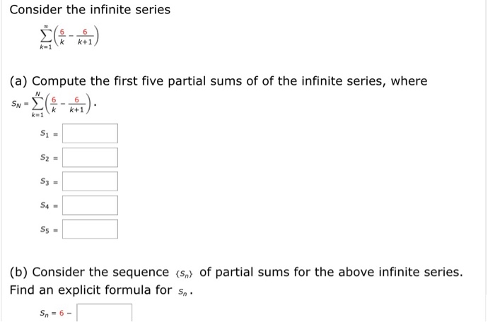 Solved Consider the infinite series (a) Compute the first | Chegg.com