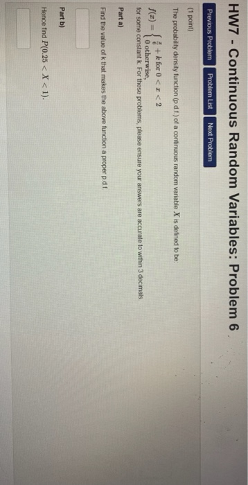 Solved HW7 - Continuous Random Variables: Problem 6 Previous | Chegg.com