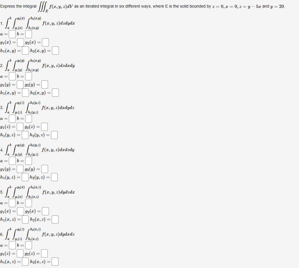 Solved Express the integral ∭Ef(x,y,z)dV ﻿as an iterated | Chegg.com