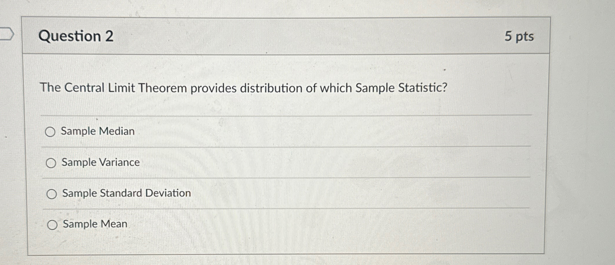 Solved Question 25 ptsThe Central Limit Theorem provides | Chegg.com Solved Question 25 ptsThe Central Limit Theorem provides | Chegg.com