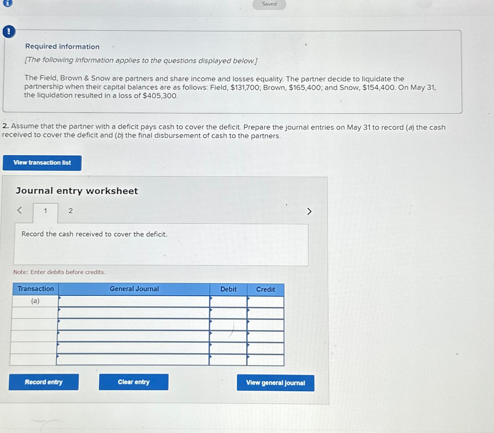Solved Saved(Required information[The following information | Chegg.com