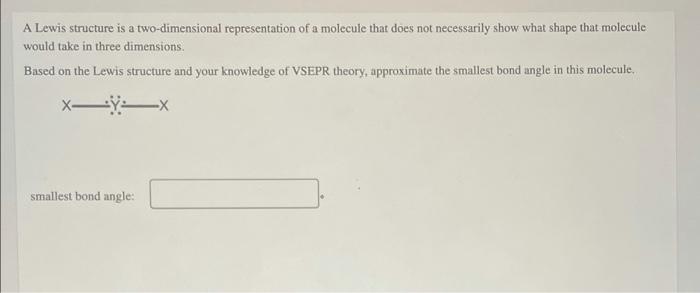 Solved A Lewis structure is a two-dimensional representation | Chegg.com