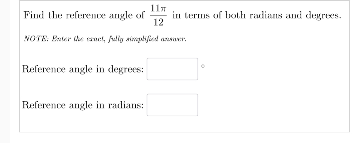 Solved Find the reference angle of 11π12 ﻿in terms of both | Chegg.com