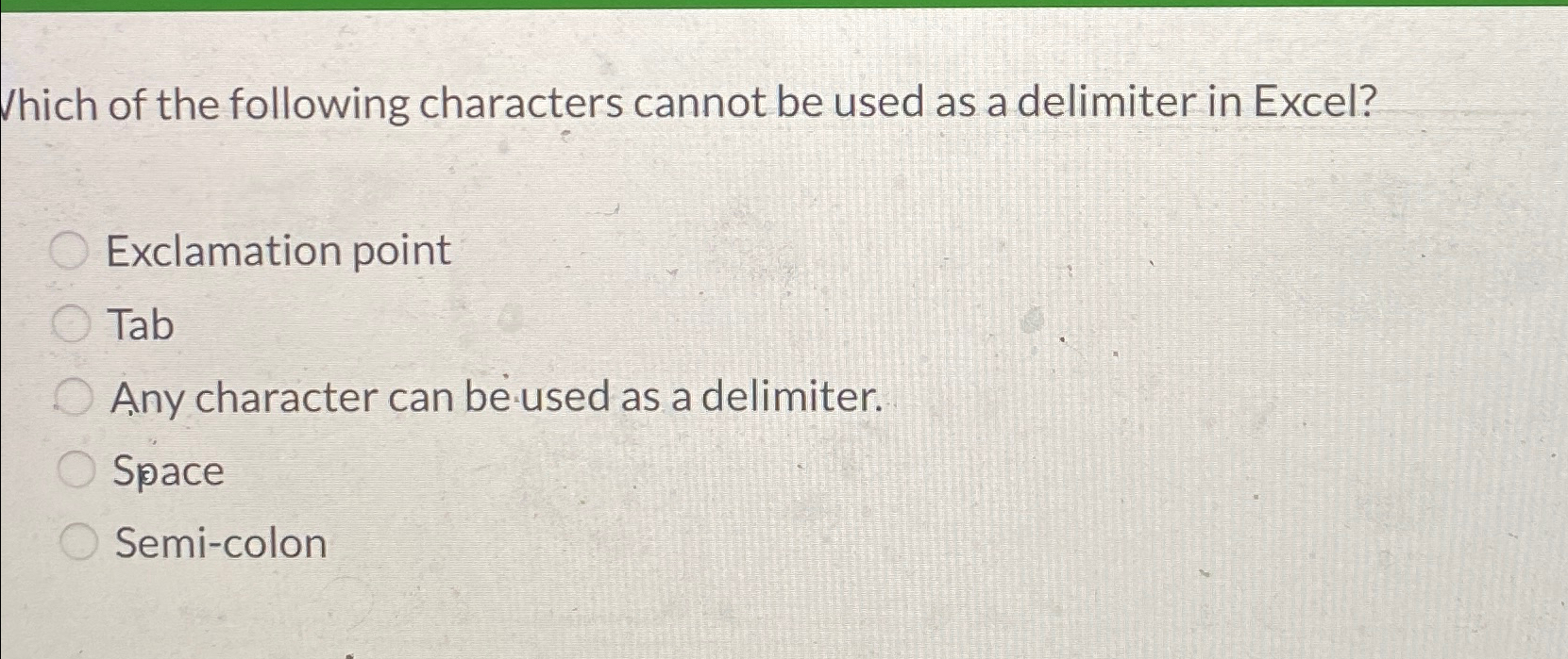 Solved Which of the following characters cannot be used as a | Chegg.com