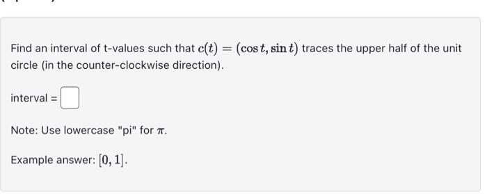 Solved Find an interval of t-values such that | Chegg.com