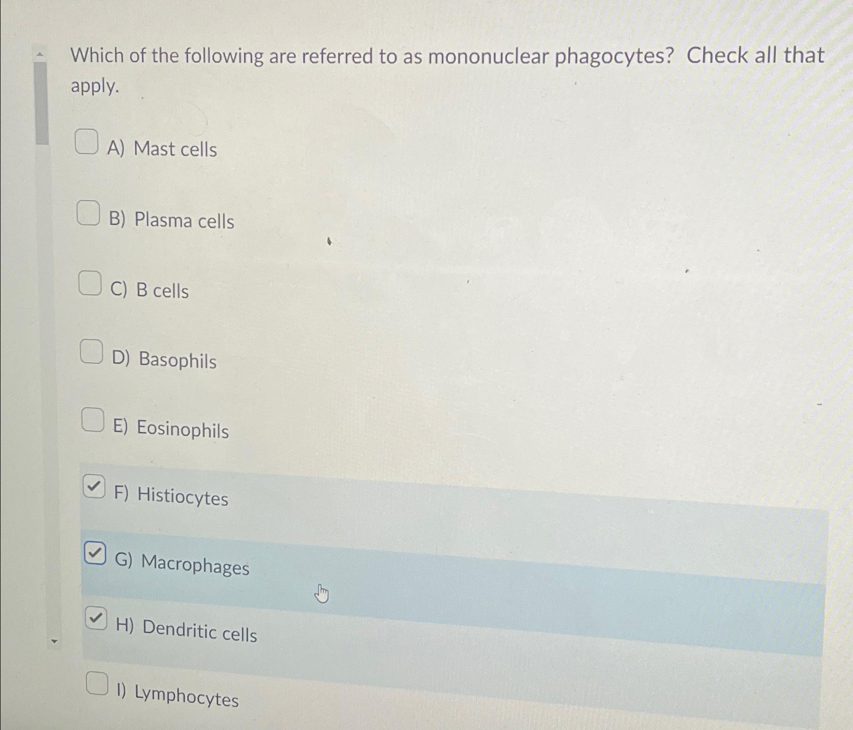 Solved Which of the following are referred to as mononuclear | Chegg.com