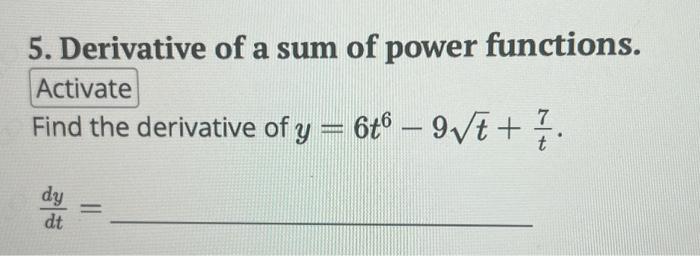 Solved 5. Derivative of a sum of power functions. Find the | Chegg.com