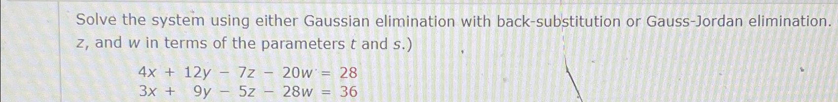 Solved Solve the system using either Gaussian elimination | Chegg.com