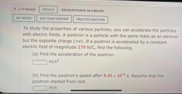 Solved 9. [-/1 Points) DETAILS OSCOLPHYS2016 18.4.WA.031. MY | Chegg.com Solved 9. [-/1 Points) DETAILS OSCOLPHYS2016 18.4.WA.031. MY | Chegg.com
