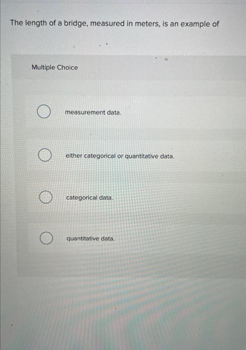 Solved The length of a bridge, measured in meters, is an | Chegg.com