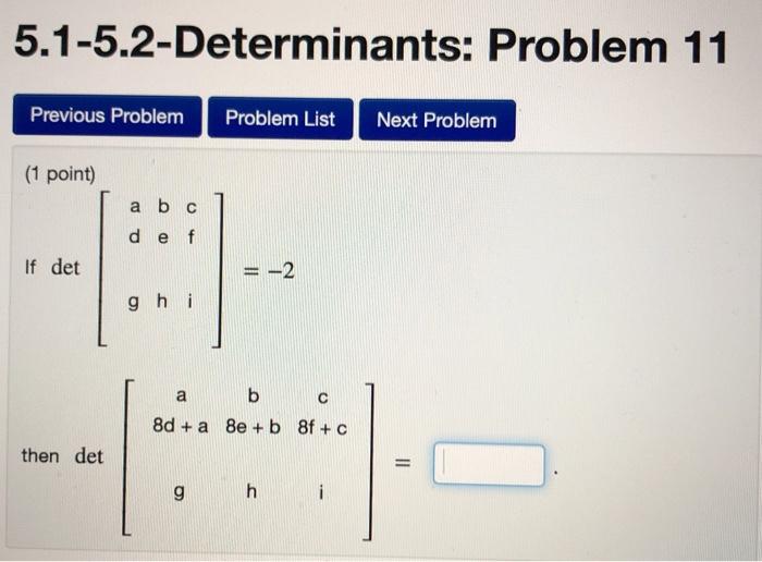 Solved 5.1-5.2-Determinants: Problem 2 7 Previous Problem | Chegg.com