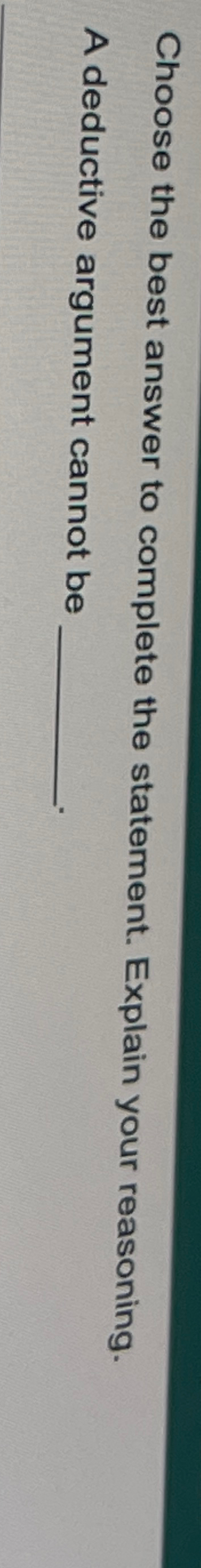 Solved Choose the best answer to complete the statement. | Chegg.com