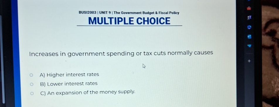 Solved BUSI2003 | ﻿UNIT9| ﻿The Government Budget & Fiscal | Chegg.com