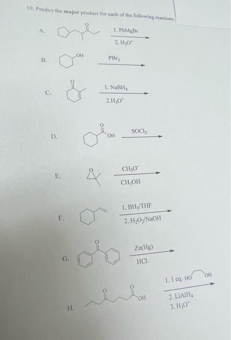 Solved 10. Predict the major product for each of the | Chegg.com