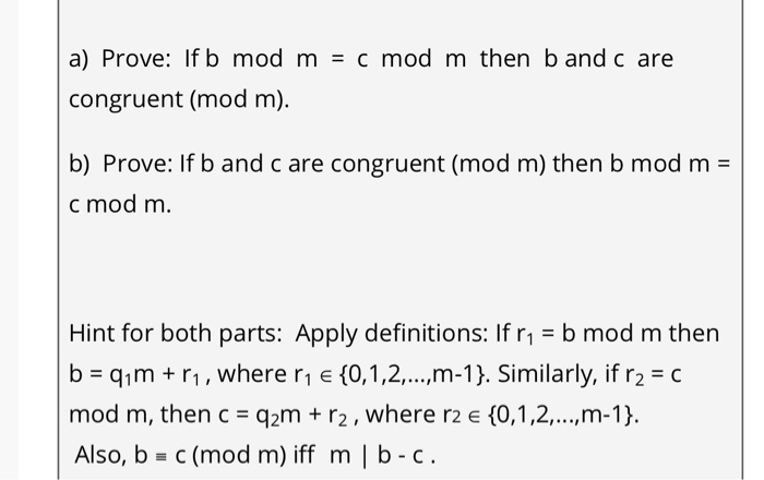 Solved a) Prove: Ifb mod m = c mod m then b and c are | Chegg.com