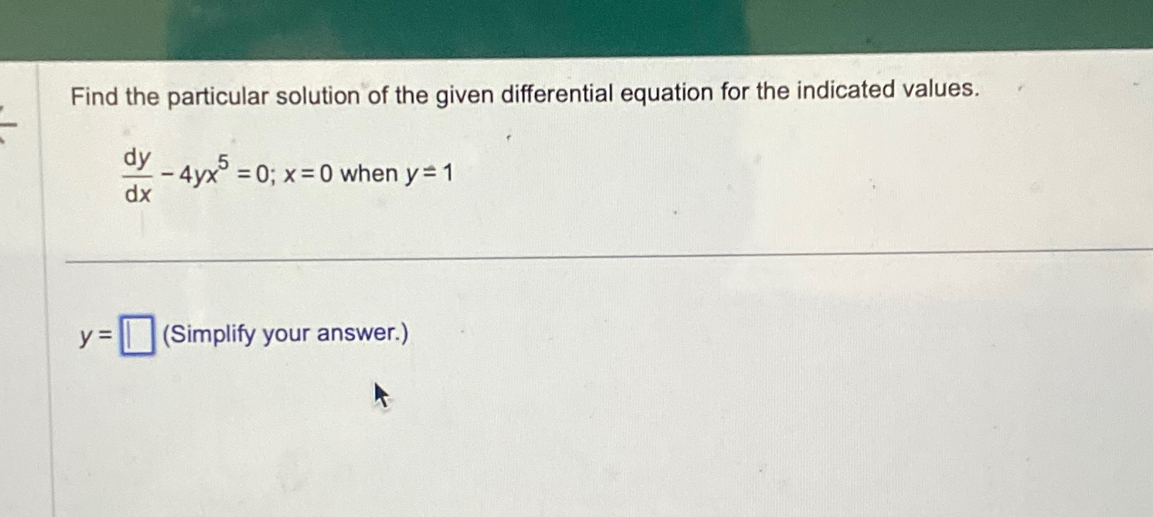 Solved Find the particular solution of the given | Chegg.com