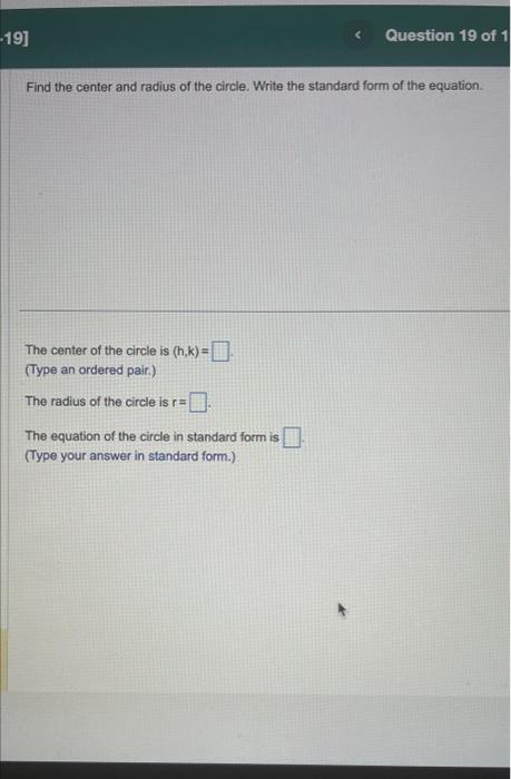 Solved Find the center and radius of the circle. Write the | Chegg.com