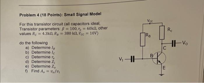 Solved Problem 4 (18 Points): Small Signal Model For this | Chegg.com