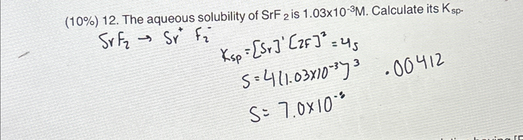 Solved (10%) 12. ﻿The aqueous solubility of SrF2 ﻿is | Chegg.com