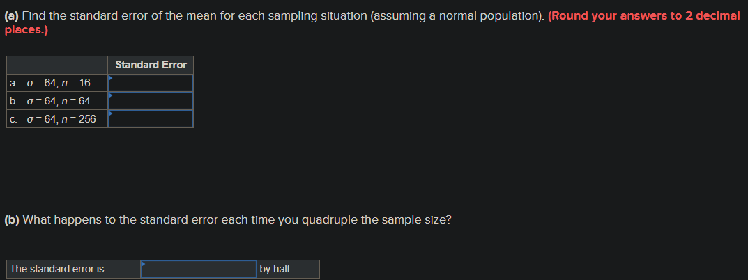 Solved (a) ﻿Find the standard error of the mean for each | Chegg.com