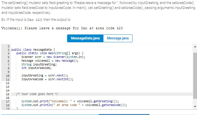 Solved The setGreeting() ﻿mutator sets field greeting to | Chegg.com