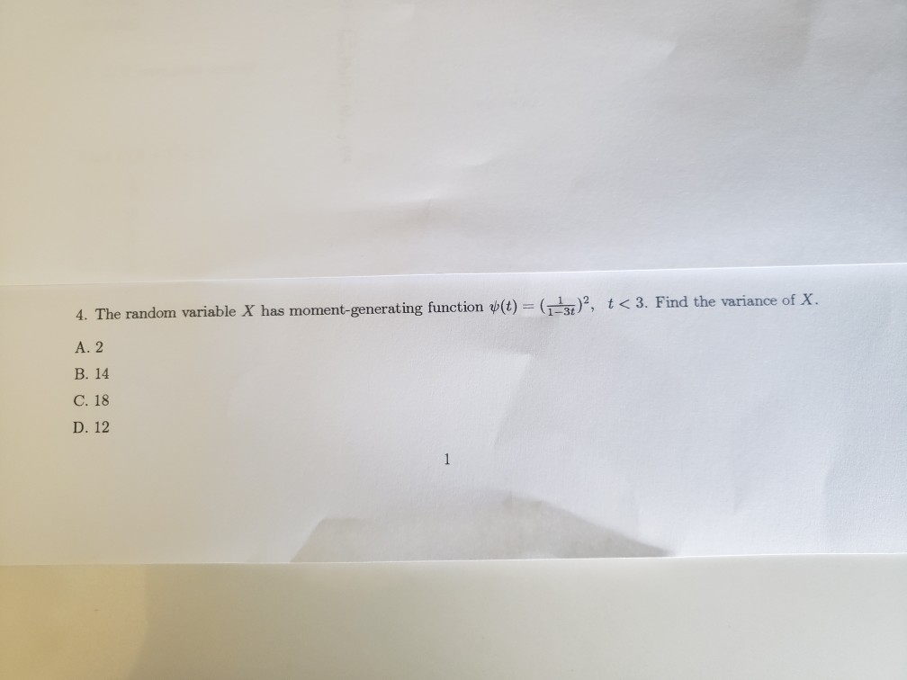 Solved 4. The random variable X has moment-generating | Chegg.com