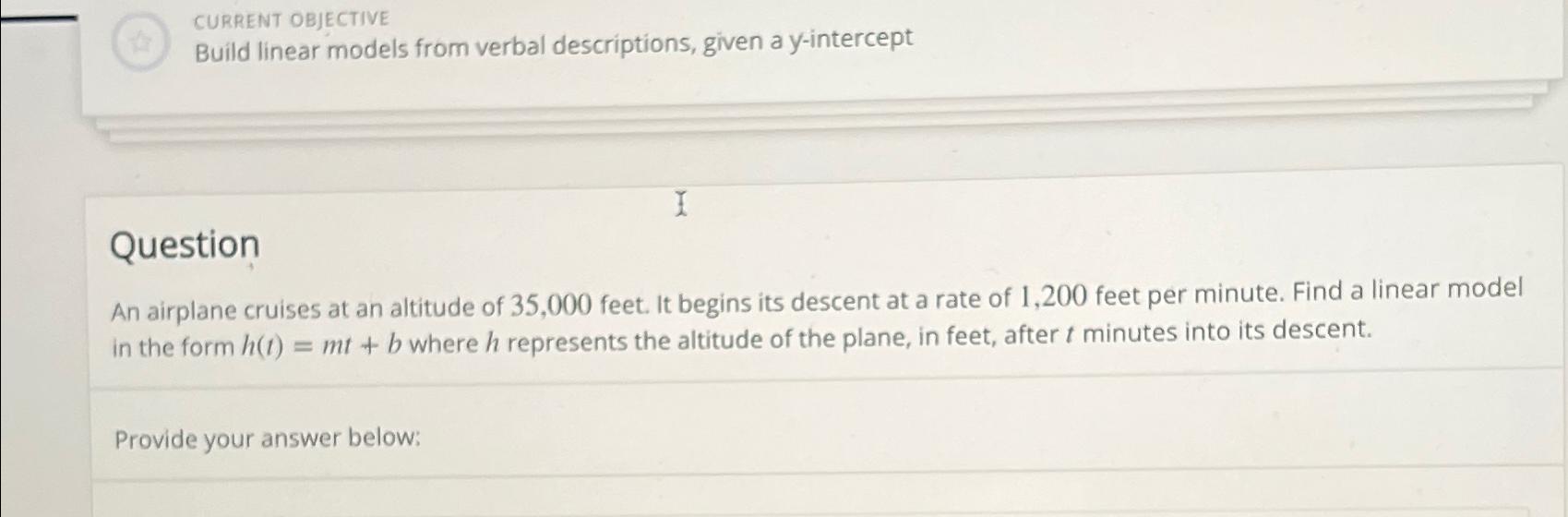 Solved CURRENT OBJECTIVEBuild linear models from verbal | Chegg.com