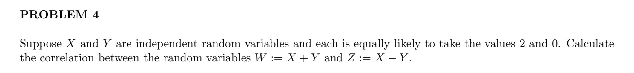 Solved Suppose X and Y ﻿are independent random variables and | Chegg.com