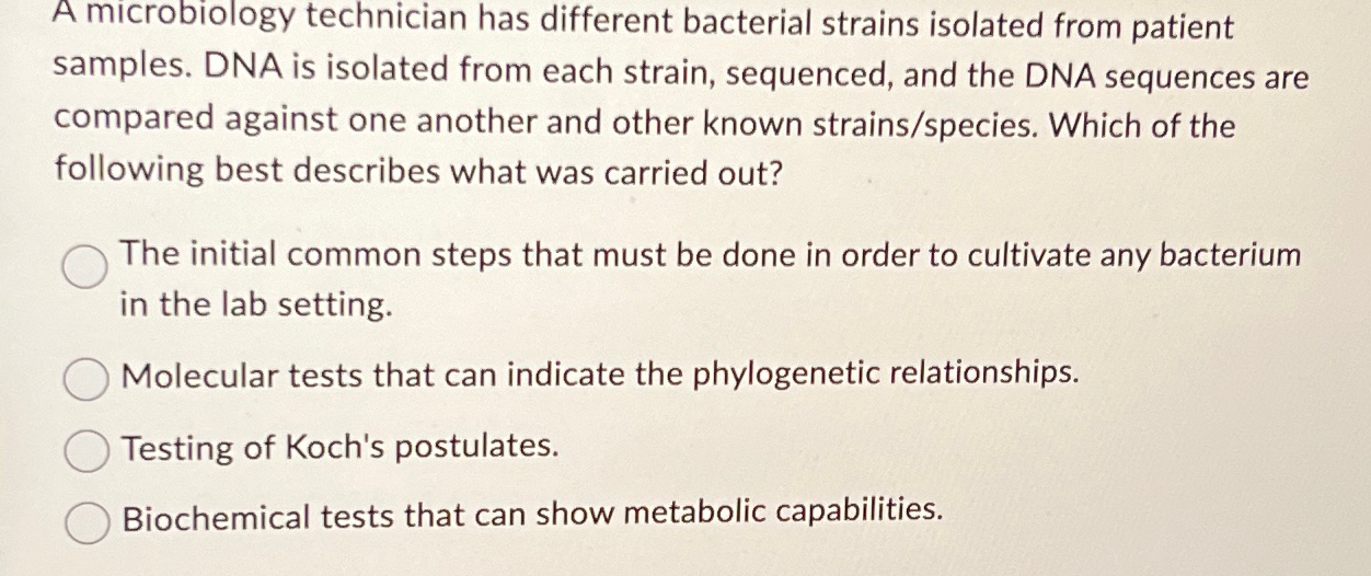 Solved A microbiology technician has different bacterial | Chegg.com