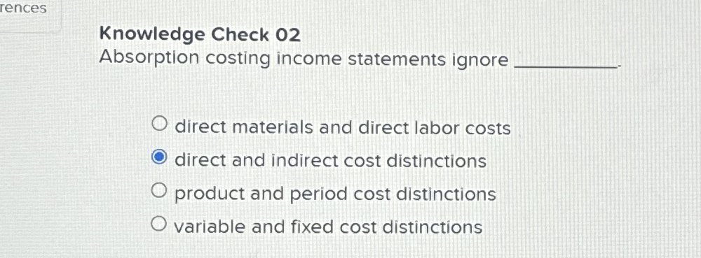 Solved Knowledge Check 02Absorption costing income | Chegg.com