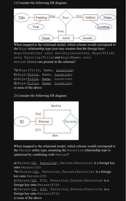 Solved 1) Consider the following ER diagram. When mapped to | Chegg.com