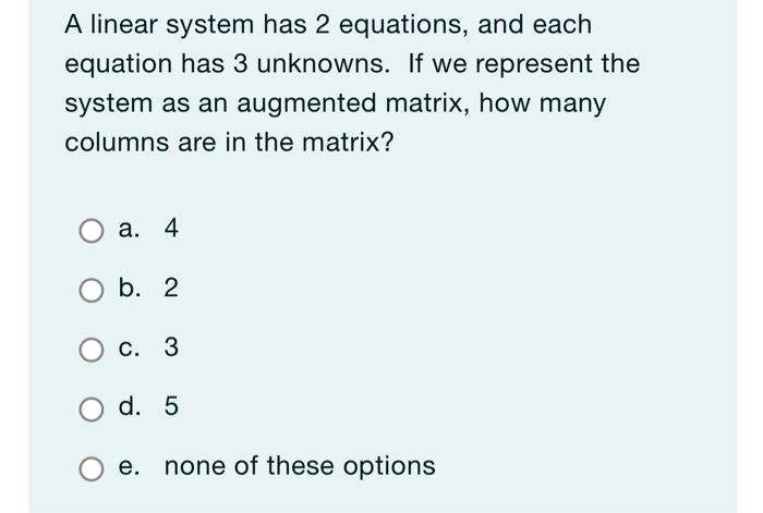 Solved A linear system has 2 equations, and each equation | Chegg.com