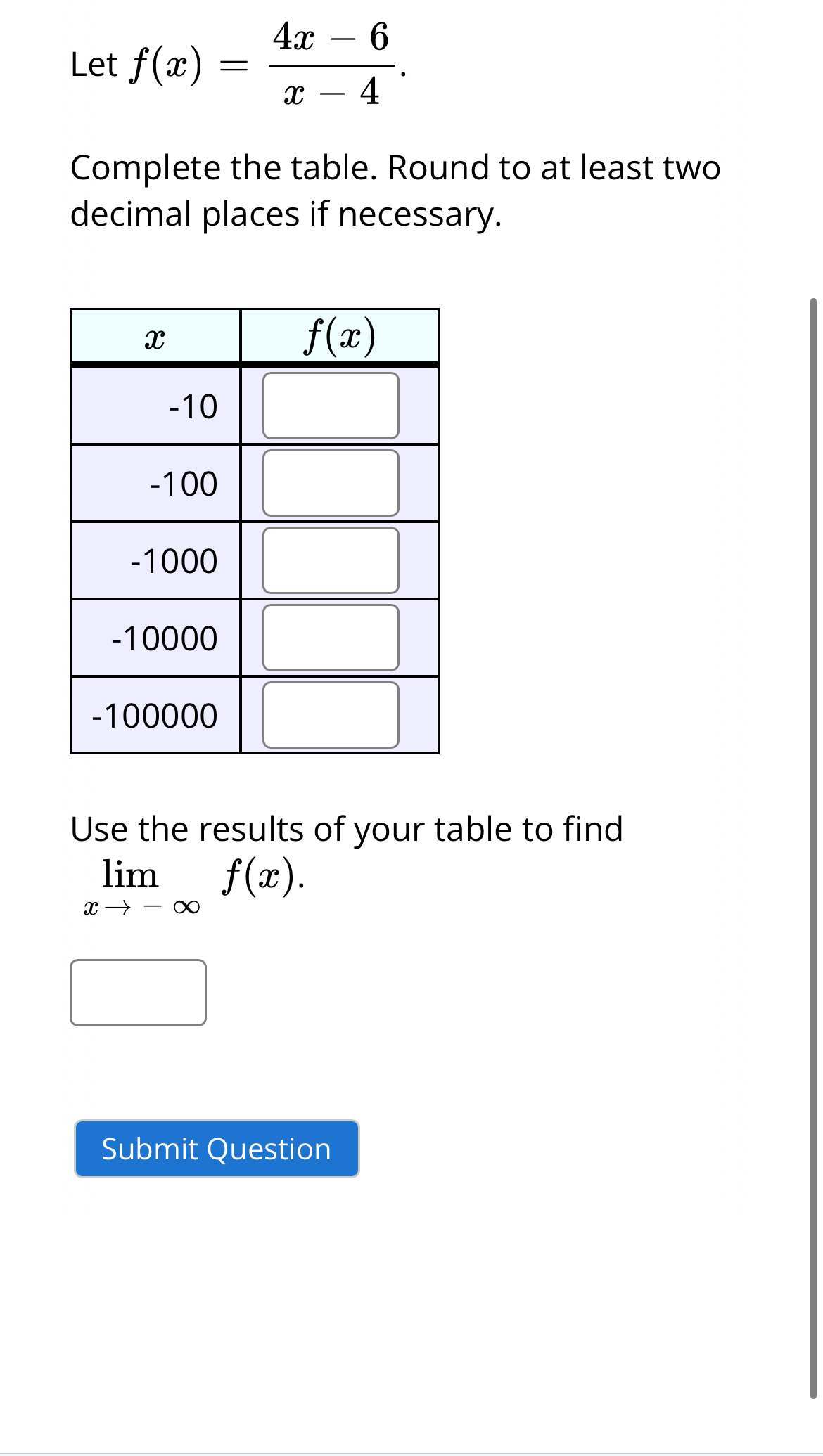 Solved Let f(x)=4x-6x-4.Complete the table. Round to at | Chegg.com