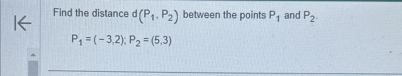 Solved Find the distance d(P1,P2) ﻿between the points P1 | Chegg.com